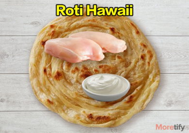 23种你应该学会order的「隐藏版Roti」，别说吃了，很多人连听都没听过！